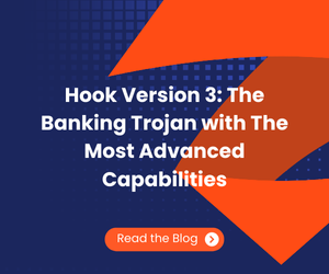Hook Version 3: The Banking Trojan with The Most Advanced Capabilities